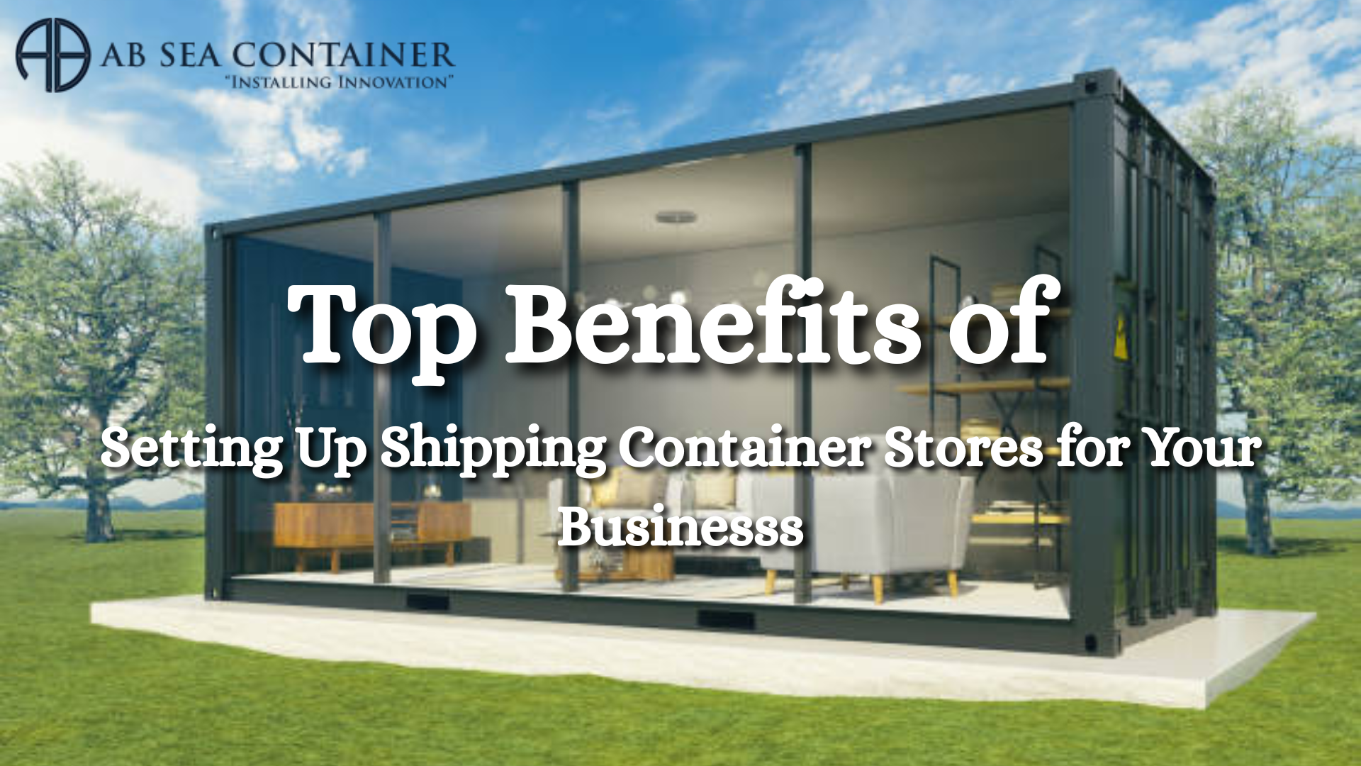 Shipping Container Stores | AB Sea Container